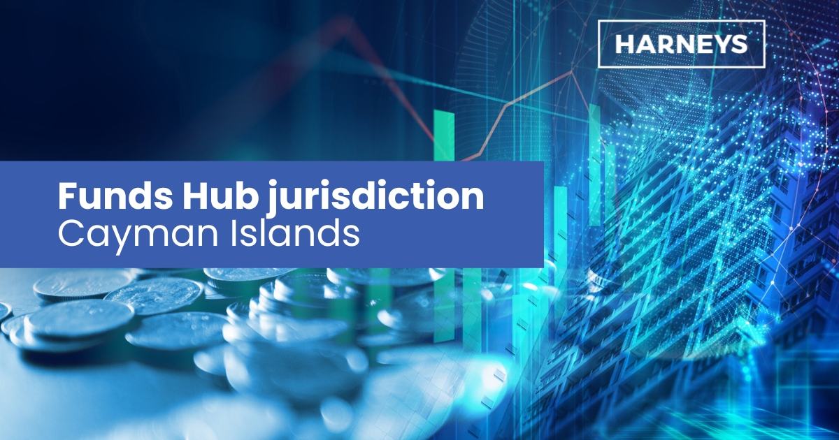 Cayman funds jurisdiction | Funds Hub | Harneys